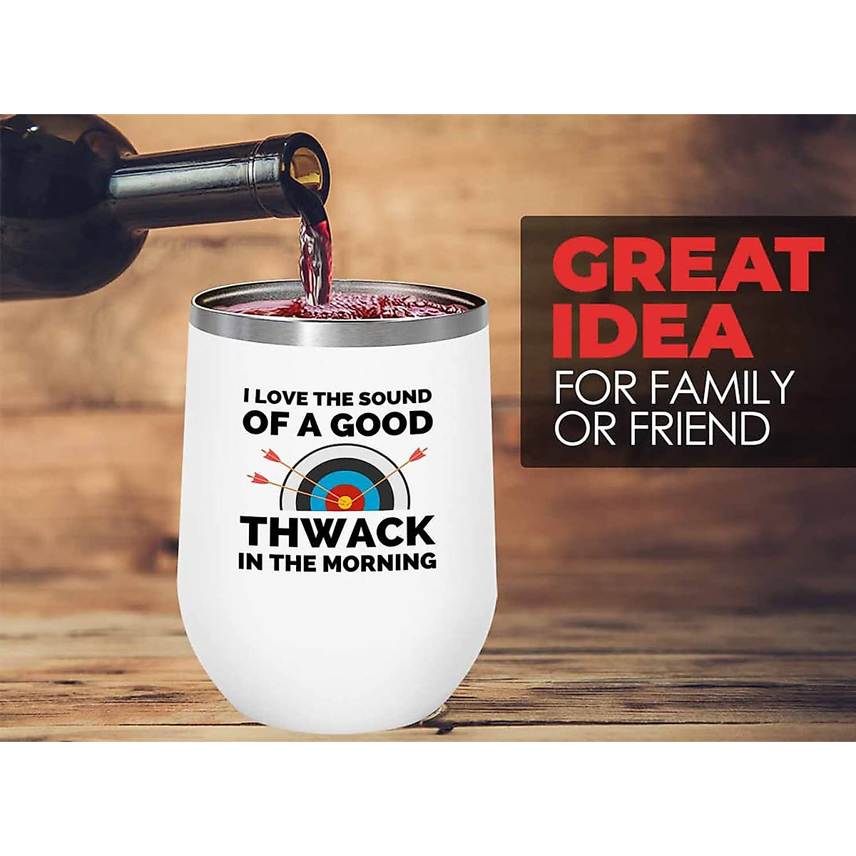 Archery White Wine Tumbler 12oz - Thwack in the morning - Archery Shot Trainer Crossbow Compound Bow Hunting Arrow