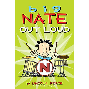 Big Nate Out Loud (Big Nate Comic Compilations) (Volume 2)