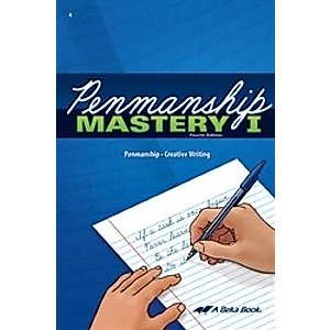 Penmanship Mastery I - Abeka 4th Grade 4 Cursive Penmanship Student Work Book