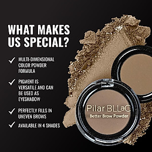 Pilar BLLaC Blonde to Brunette Better Brow Powder, Soft and Natural Eyebrow Powder For Women, Helps Enhance & Define For Naturally Looking Color All Day, Brow Makeup Powder, Easy To Apply & Remove