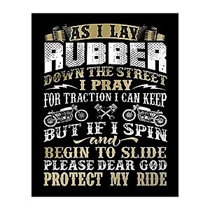 Lay Rubber & Dear God Protect My Ride- Funny Garage Wall Decor Print, For Home Decor, Office Decor, Man Cave Decor, Bar Decor & Garage Decor. Great For Motorcycles & Gearheads.Unframed - 8 x10"