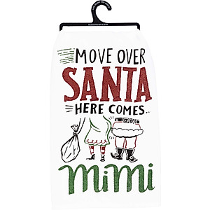 Primitives by Kathy Glitter Kitchen Towel - Move Over Santa Here Comes Mimi