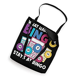 What Happens At Bingo Stays At Bingo for Men Women Tote Bag