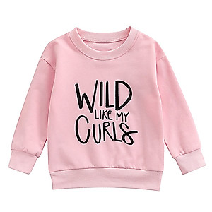 MERSARIPHY Toddler Baby Girls Tops WILD LIKE MY CURLS Sweatshirt Sweater Long Sleeve Shirt Girl Fall Winter Clothes (Pink, 3-4 T)