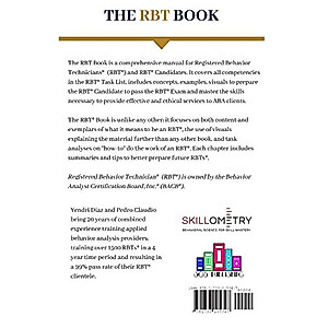 The RBT Book: A Comprehensive Instructional Manual for Registered Behavior Technicians (RBT) Working in ABA