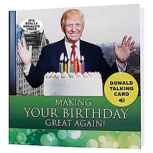 Talking Trump Birthday Card (Green) - One of the Best Donald Trump Gifts Ever Created - Wishes Happy Birthday in Trump's REAL Voice - Funny Birthday Card for Husband - Greatest Birthday Card for Dad
