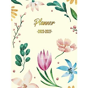 Planner 2023-2027: Five Year Monthly Planner Calendar Schedule Organizer Agenda | 5 Year Planner - Jan 2023 to Dec 2027, Cover with a creamy color and Flower.