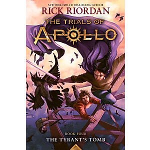 Tyrant's Tomb, The-The Trials of Apollo, Book Four
