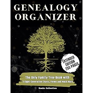 Genealogy Organizer: The Only Family Tree Book with 2 Eight-Generation Charts, Forms and Much More