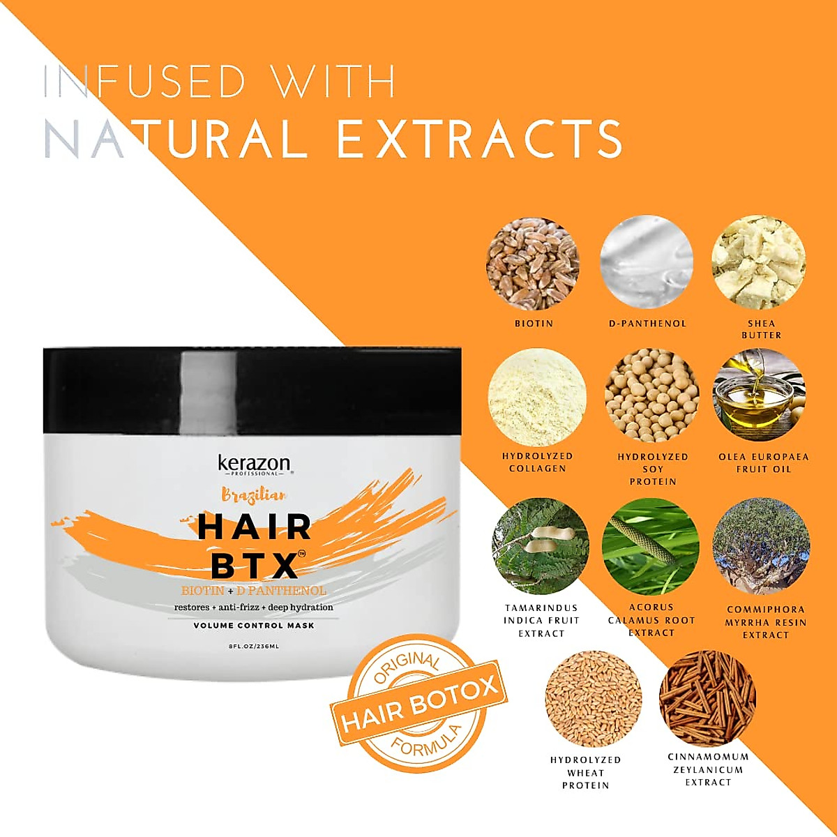 KERAZON Brazilian Hair BTX Treatment Mask 8oz 236ml provides repair for damaged, dry, smoothing, deep conditioning and hydration, nutrition, shine, softness, volume control and smoothness.