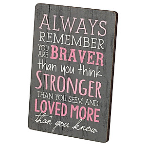 Always Remember You are Braver Breast Cancer Awareness Wood Magnet