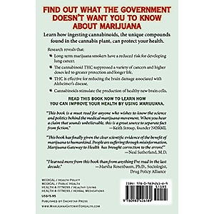 Marijuana Gateway to Health: How Cannabis Protects Us from Cancer and Alzheimer's Disease