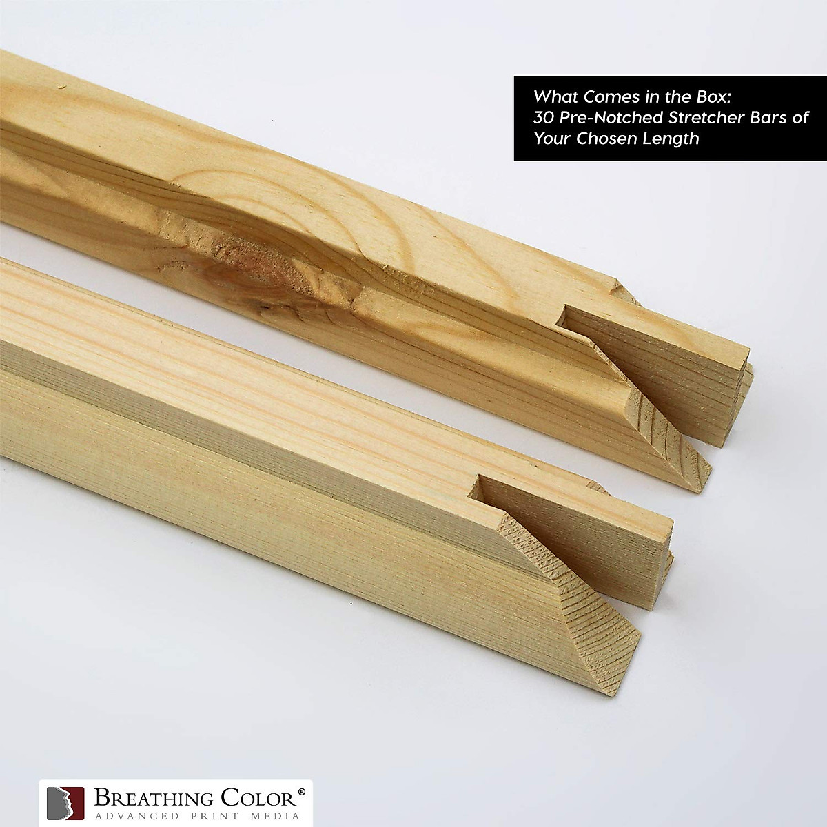 1.5" Deep Pre-Notched - 72", 30pk Stretcher Bars Measuring between Eight Inches & 72 Inches Long Crafted from Kiln-Dried Solid Pine Wood for Gallery Wraps of Your Photo Prints or Artwork For Display"