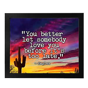 The Eagles - Let Somebody Love You Music Wall Art Print, This Ready to Frame Rock Music Wall Art Poster Print is Good For Music Room, Home, Office, Bar, Studio, And Cave Room Decor, Unframed - 8x10"