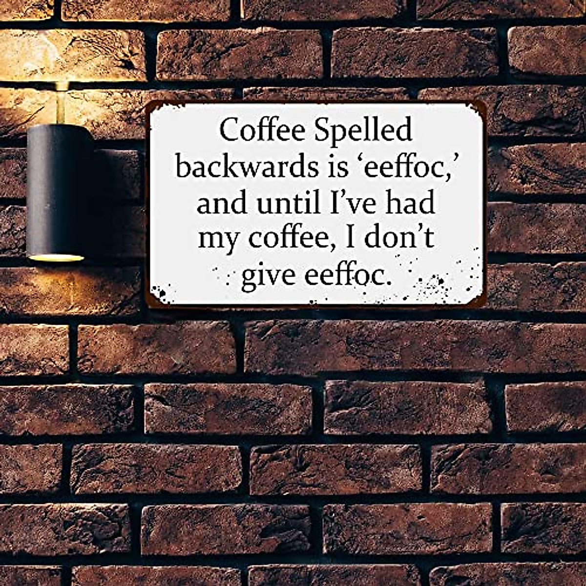 Coffee Spelled Backwards is Eeffoc Funny Tin Sign Coffee Bar Kitchen Home Decor 12" x 8"