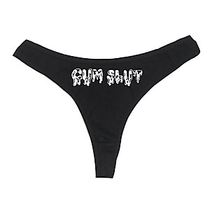 Dirty Girl Undies The Cum Slut Women's High Rise Sexy Thong, Dirty Undies! Small Black