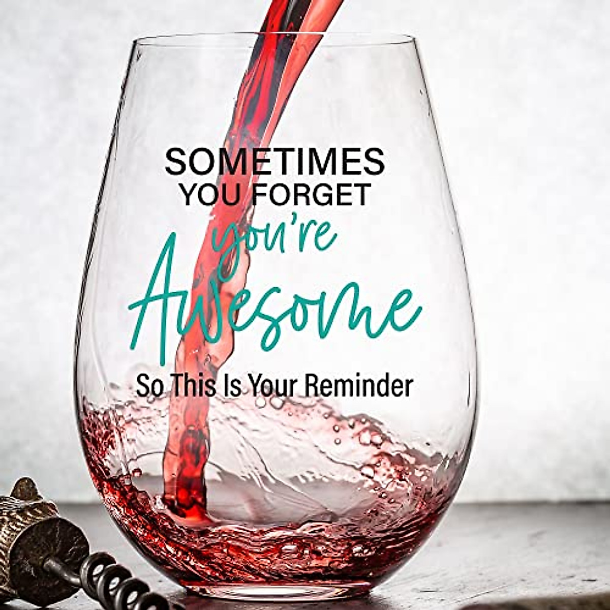 Sometimes You Forget You're Awesome - Best Friend Gift For Women, Friendship Gifts for Her, Birthday Gifts for Women, Unique Gift for Girlfriend, Sister, BFF, Mom, Coworker, 15oz Stemless Wine Glass