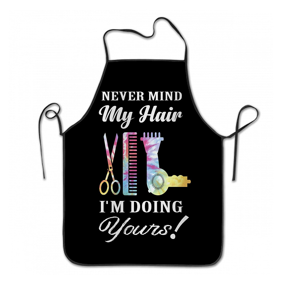 Hairstylist Aprons for Women Suitable for Salon Barber Hairdressers Grill Bistro Cooking Artist Smocks Apron for Women - Never Mind My Hair I'm Doing Yours.