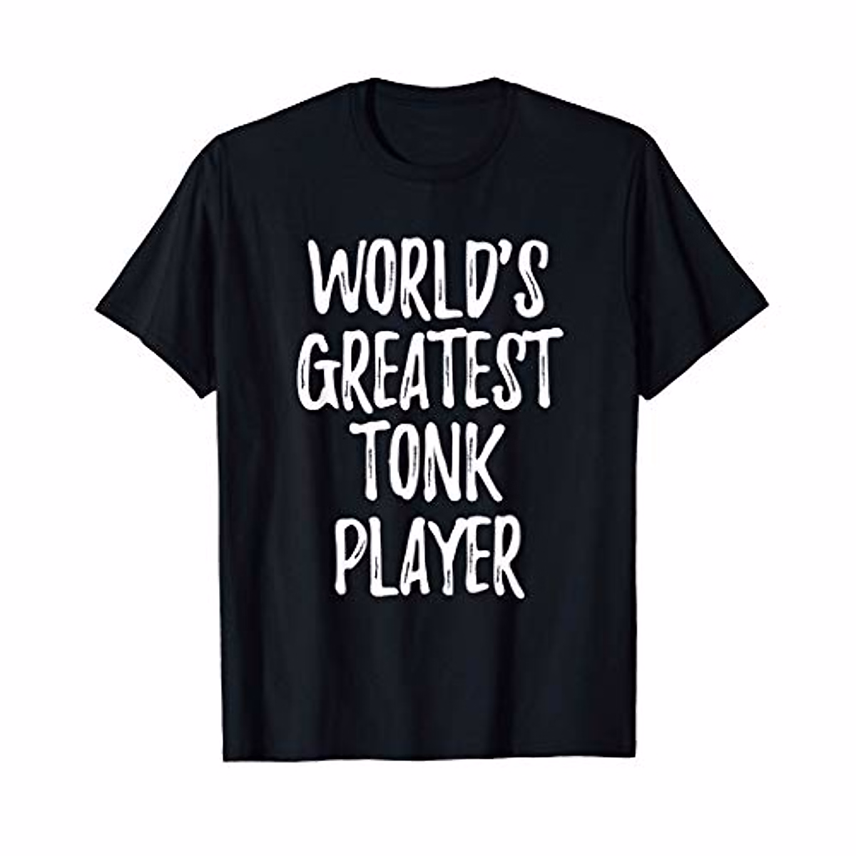 World's Greatest Tonk Player Card Game Gifts T-Shirt