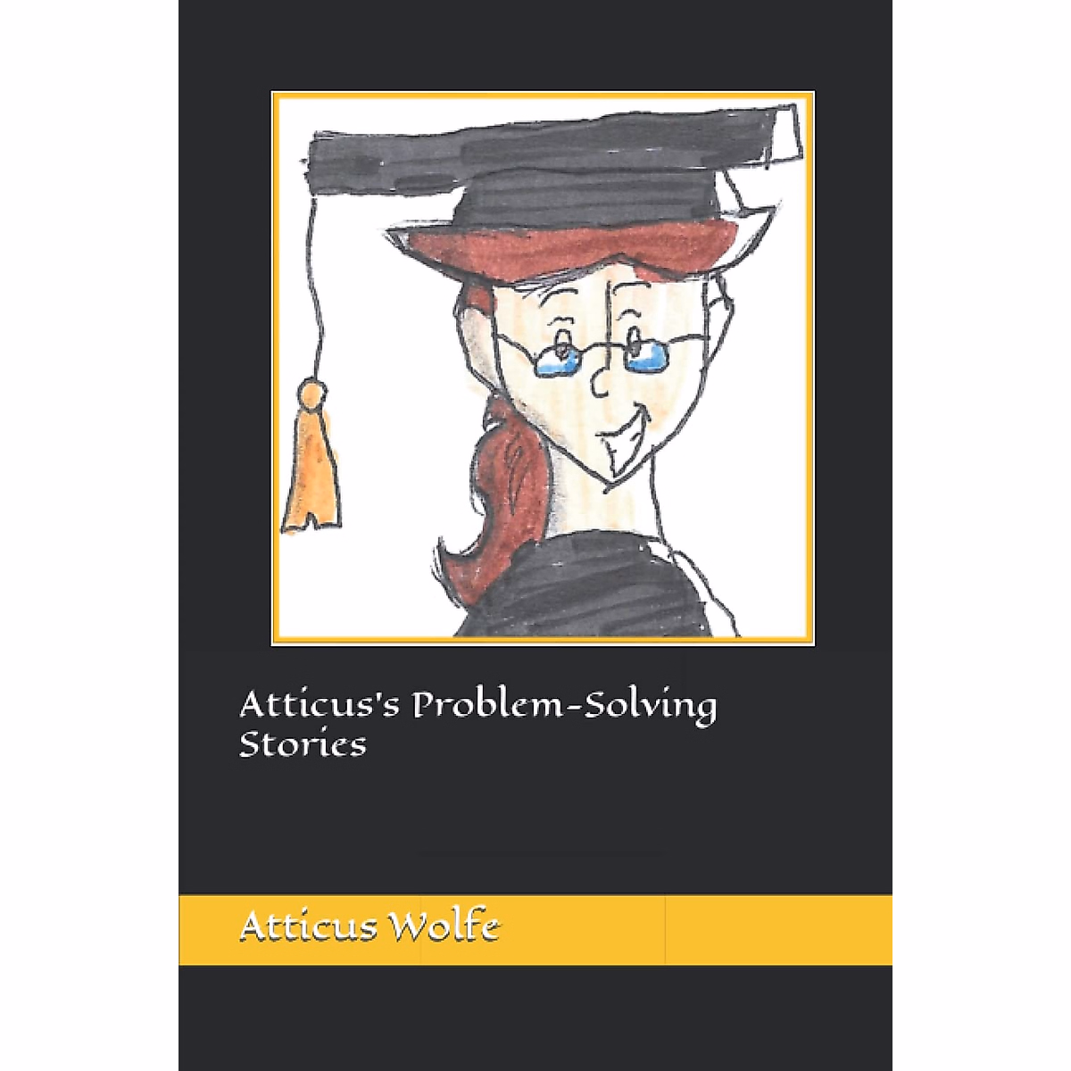 Atticus's Problem-Solving Stories