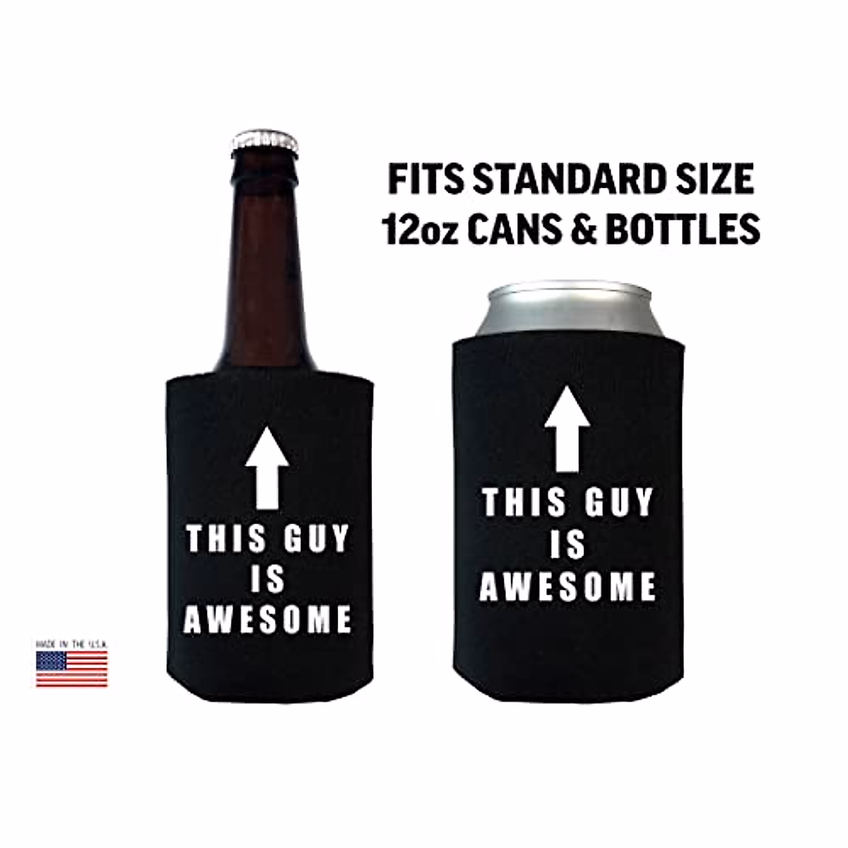 Funny This Guy is Awesome Collapsible Beer Can Bottle Beverage Cooler Sleeves 2 Pack