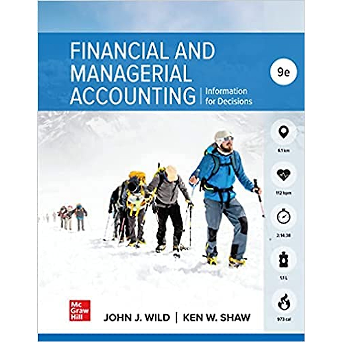 GEN CMB FINCL MGRL ACCT; CNCT ed.:9 GEN COMBO LL FINANCIAL AND MANAGERIAL ACCOUNTING; CONNECT ACCESS CARD