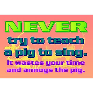 CafePress NEVER Try To Teach A Pig To Sing Mug Ceramic Coffee Mug, Tea Cup 11 oz