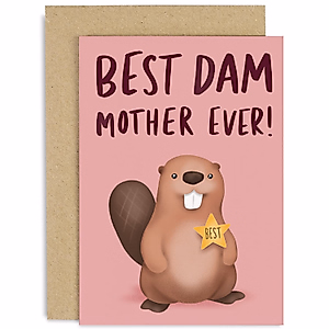 Old English Co. Best Dam Mother Ever Birthday Card - Beaver Pun Funny Mother's Day Card for Mum Mom - Cute Card from Son Daughter - Congratulations Well Done Card | Blank Inside with Envelope