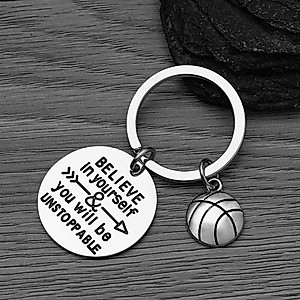 Sportybella Basketball Keychain, Basketball Player Gifts, Believe in Yourself & You Will Be Unstoppable Keychain for Men and Women