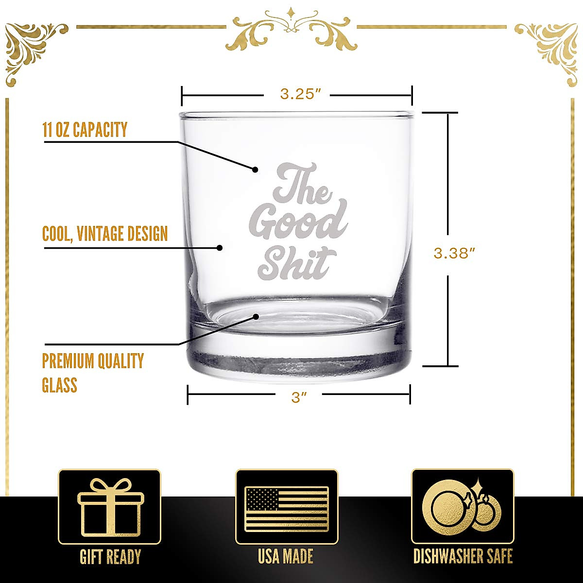 The Good Sh!t Funny Whiskey Bourbon Scotch Glass 11oz- Gag Retirement Gifts for Men- 40 Year Old Gifts for Men- Whiskey Old Fashioned Classic Rocks Glass- Men’s Funny Gifts for Guys Birthday- USA Made