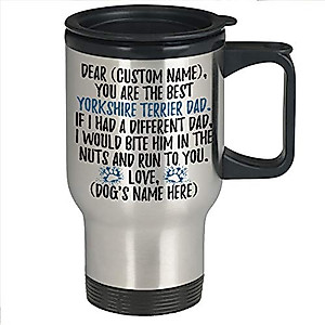 Personalized Yorkshire Terrier Dog Dad Travel Mug, Yorkie Men Gifts, Best Yorkie Dog Daddy, Yorkshire Terrier Dog Owner Present Gift (14 oz)