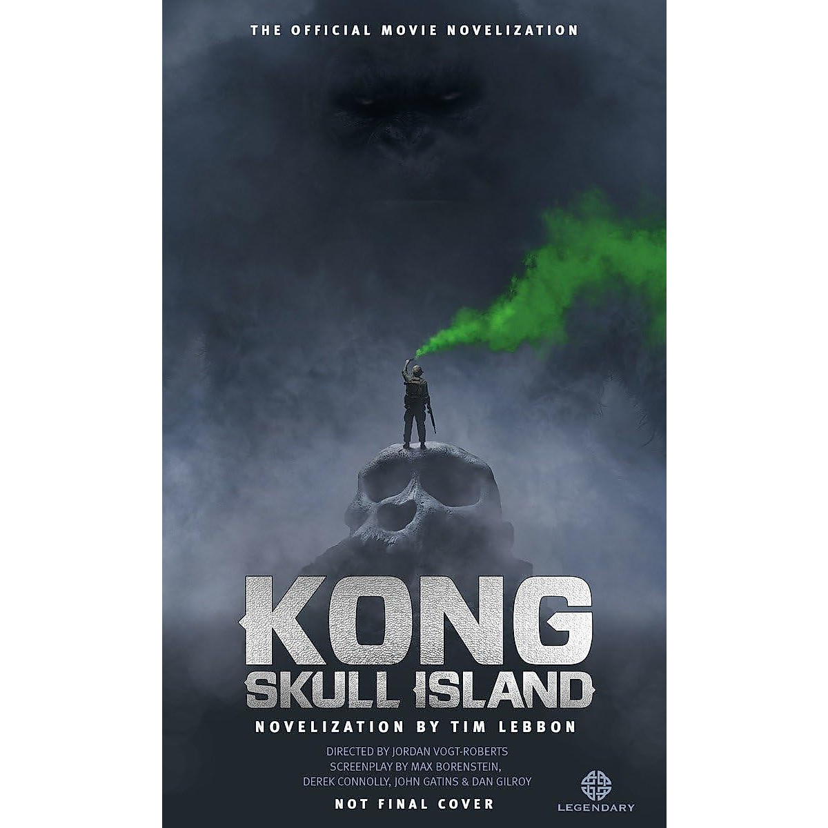 Kong: Skull Island - The Official Movie Novelization