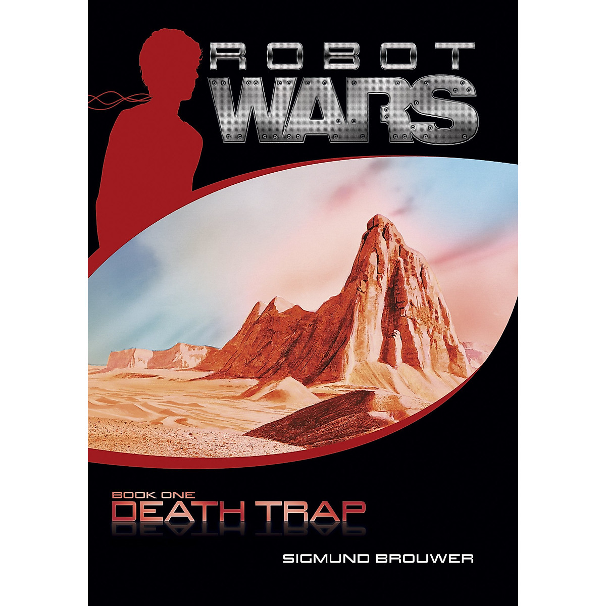 Death Trap (Robot Wars, Book 1)