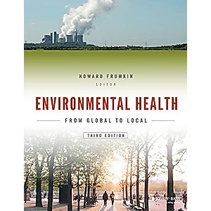 Environmental Health: From Global to Local (Public Health/Environmental Health)