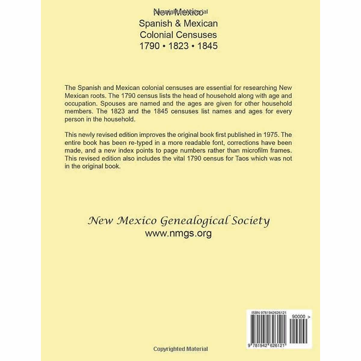 New Mexico Spanish & Mexican Colonial Censuses: 1790, 1823, 1845: Revised Edition