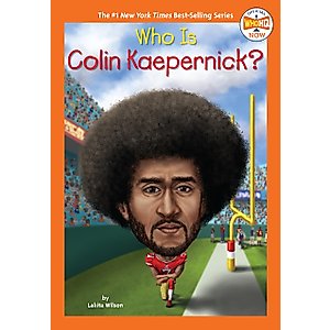 Who Is Colin Kaepernick? (Who HQ Now)