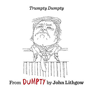 Dumpty: The Age of Trump in Verse (Dumpty, 1)