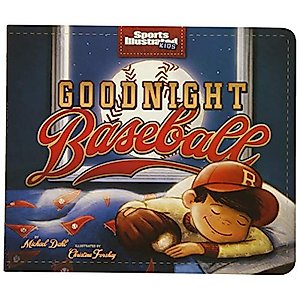 Goodnight Baseball (Sports Illustrated Kids Bedtime Books)