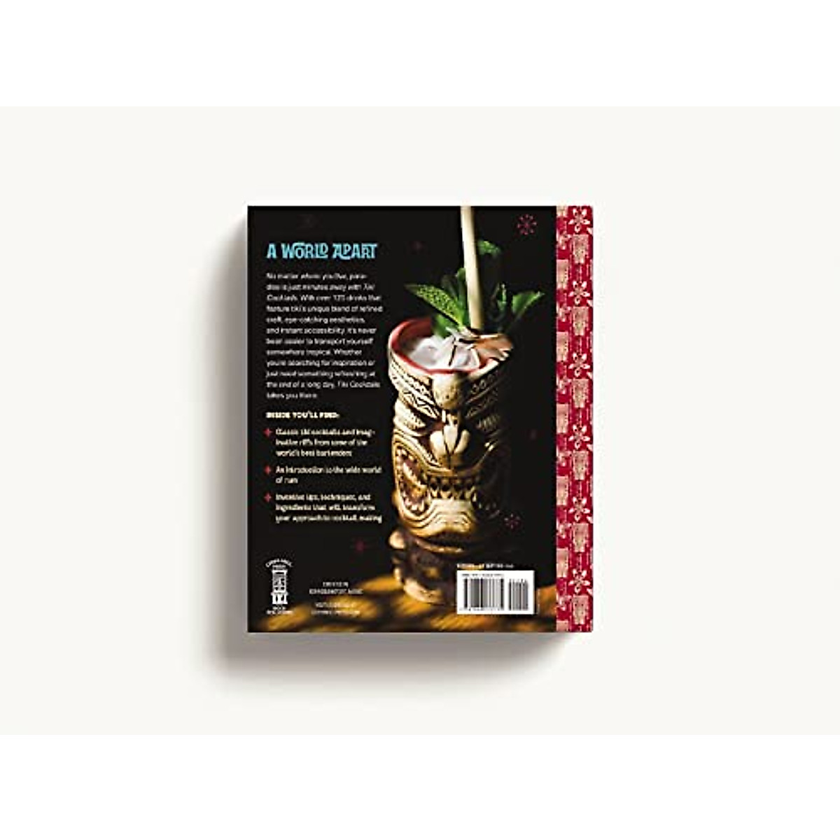 Tiki Cocktails: Over 50 Modern Tropical Cocktails