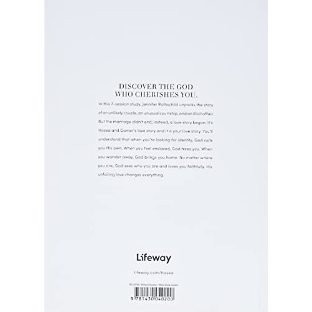 Hosea: Unfailing Love Changes Everything (Member Book) (Bible Study)