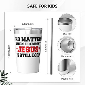 No-Matter-Who-Is-President-Jesus-Is-Still-Lord Gifts For Women Men 12oz Stainless Steel Insulated Coffee Mug Double Wall Vacuum Travel Mug Tumbler Cup with Sliding Lid-K