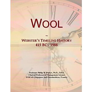 Wool: Webster's Timeline History, 415 BC - 1988