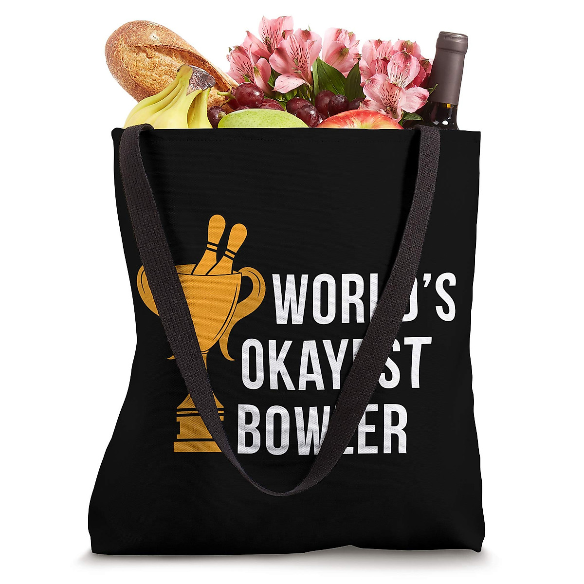 Worlds Okayest Bowler For Bowling Player Consolation Tote Bag