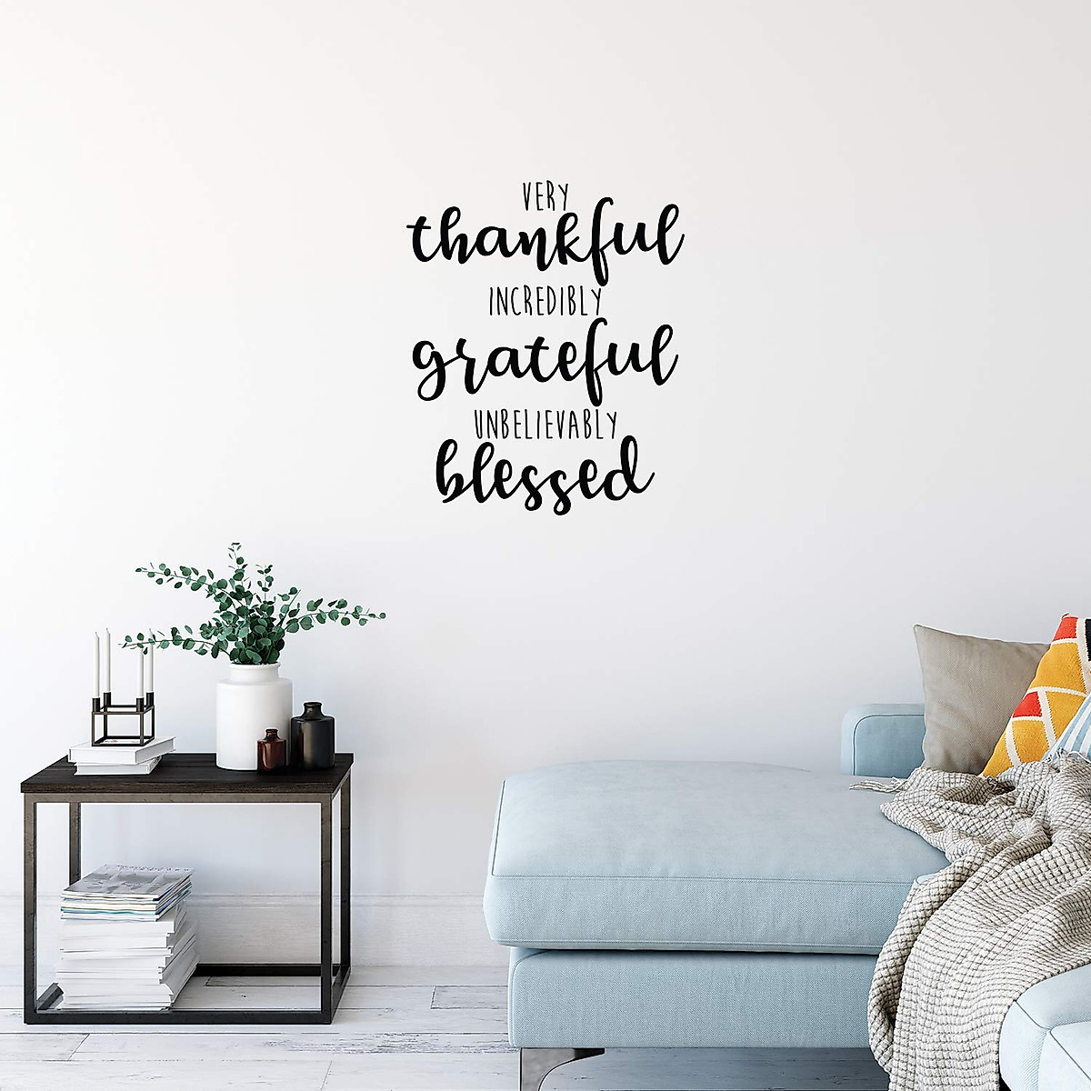 Vinyl Wall Art Decal - Very Thankful Incredibly Grateful Unbelievably Blessed - 26.5" x 22" - Trendy Cute Love Life Quote Sticker for Bedroom Kids Room Living Room Playroom Dining Room Decor (Black)