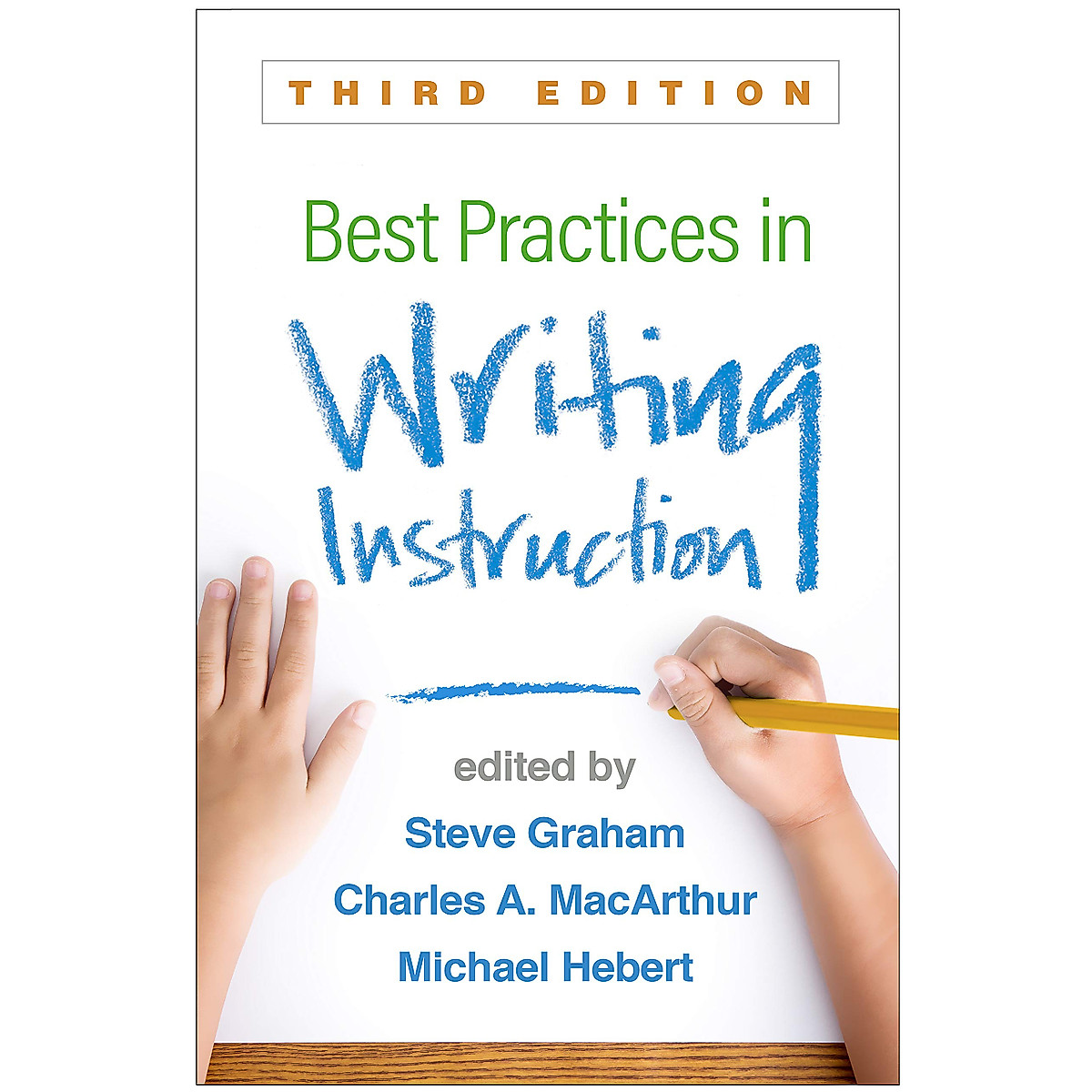 Best Practices in Writing Instruction