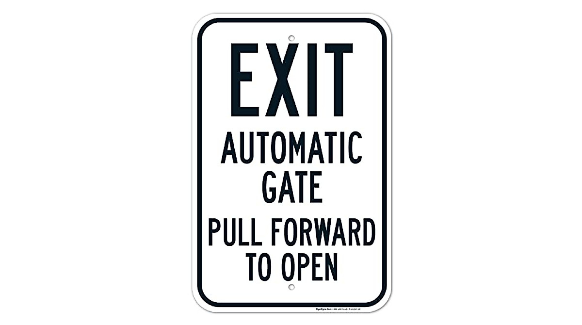 Buy Exit Automatic Gate Pull Forward Sign | Durable & USA Made