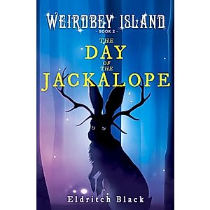 The Day of the Jackalope (Weirdbey Island)