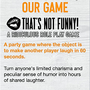 Pilgrim Soul That's NOT Funny - A Party Game for People Who Love to Laugh - 150 Ridiculous Role Playing Cards - Fun Topics Games for Family and Friends