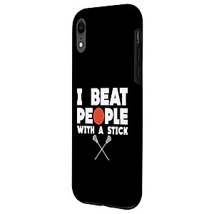 iPhone XR I Beat People With A Stick Case