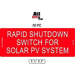 Photovoltaic Labels for PV Solar System_#150-160 "Rapid Shutdown Switch for Solar PV System" _5 ¼” X 2” _Pack of 10